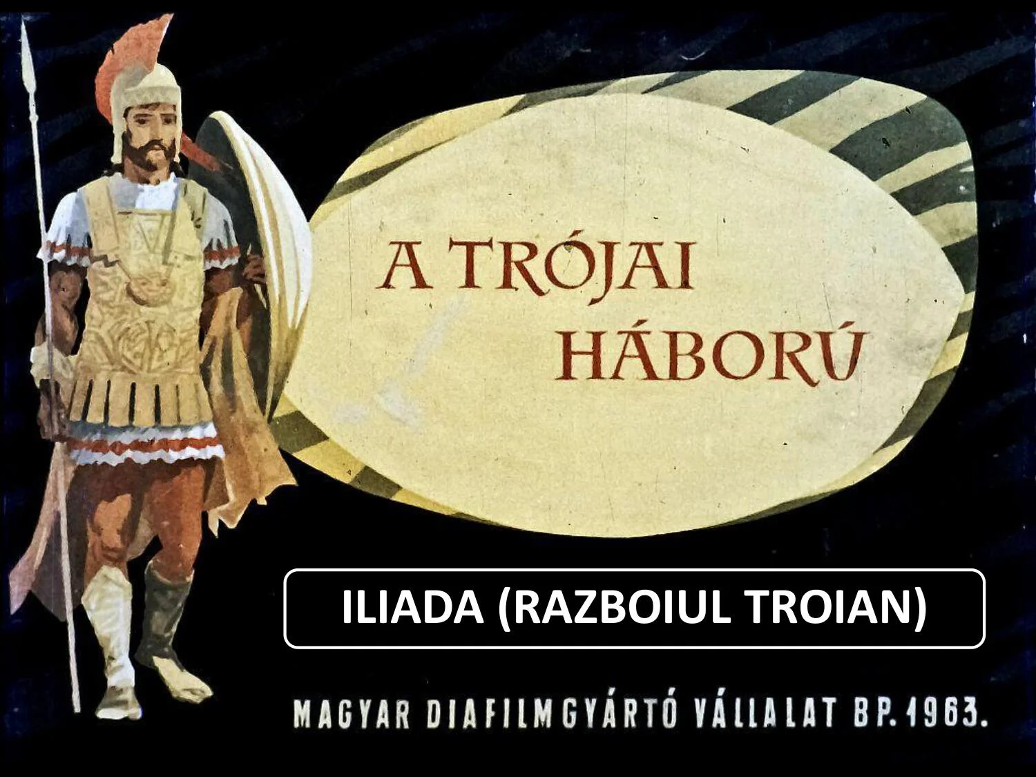 Iliada de Homer - Lumea Povestilor